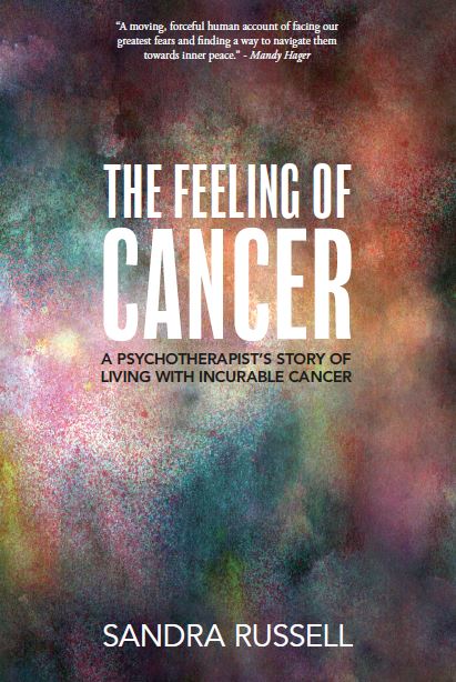 Why I Wrote The Feeling of Cancer